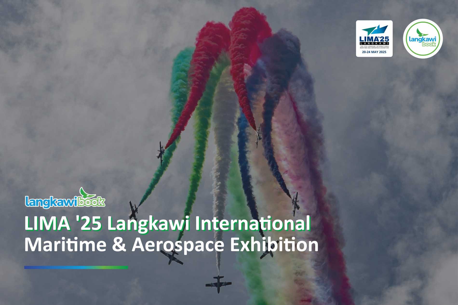 LIMA 2025 Langkawi: Exhibition Venue, Date & Tickets